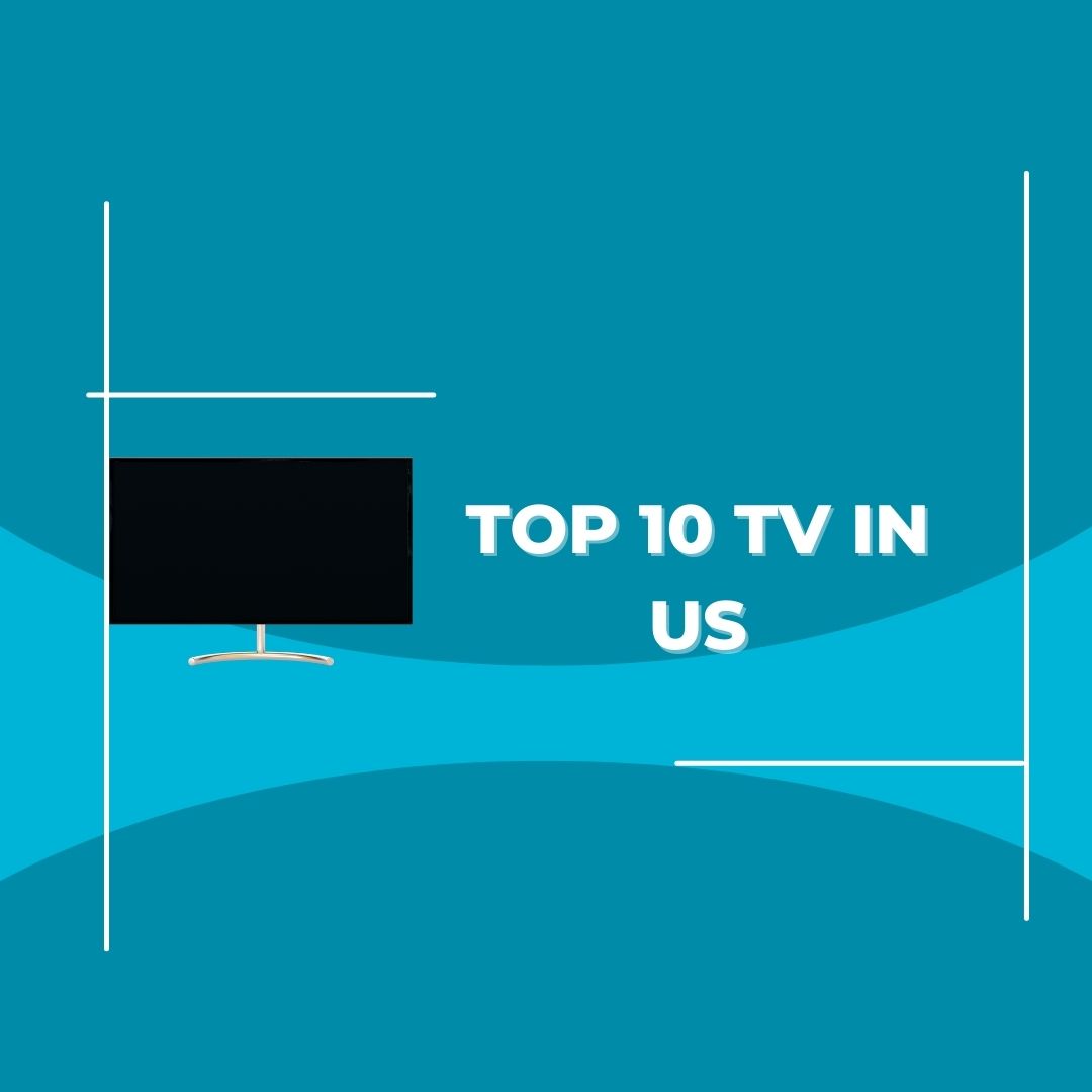 TOP 10 TV in US - TheQuick10