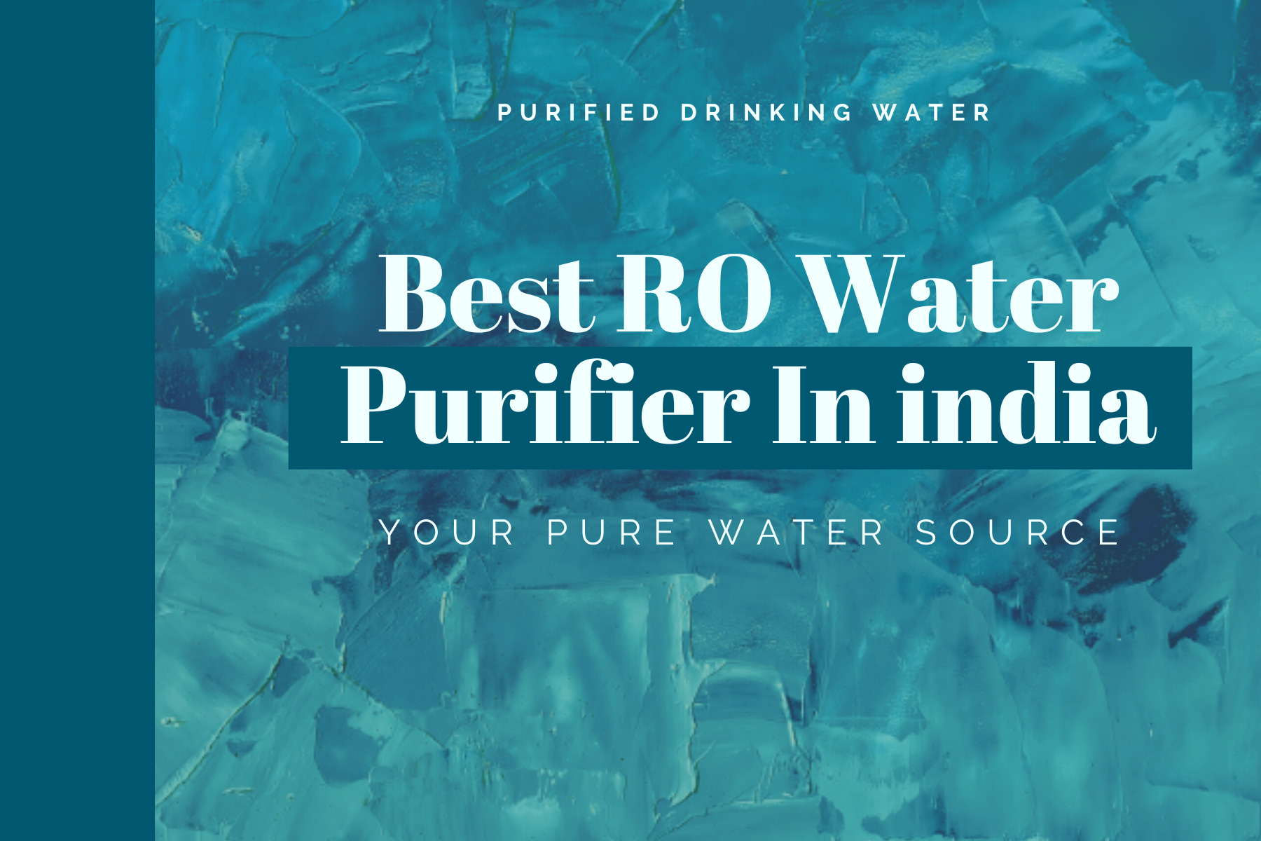 Best RO water purifier in India - TheQuick10